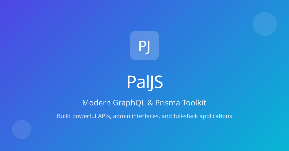 PalJS - Modern GraphQL & Prisma Toolkit